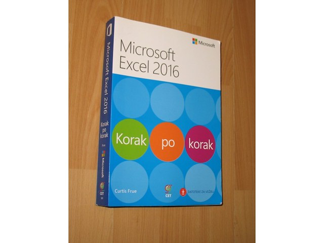 EXCEL 2016 KORAK PO KORAK Curtis Frue CET