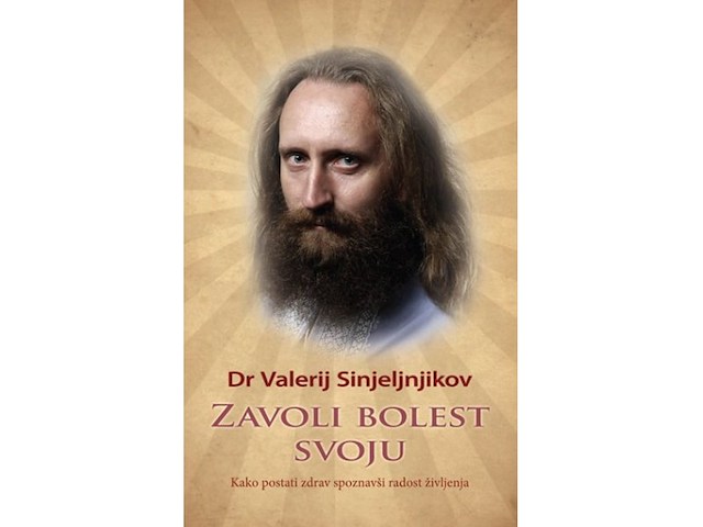 Zavoli bolest svoju