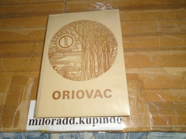 Oriovac ,prilozi za povijest mesta