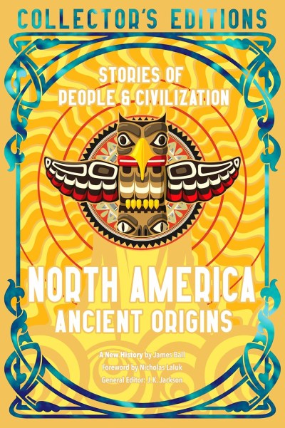 North America Ancient Origins: Stories Of People & Civilization