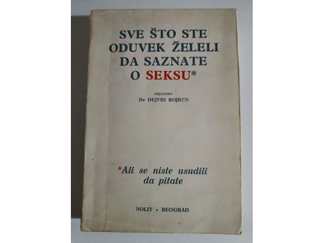 Sve što ste oduvek želeli da saznate o seksu