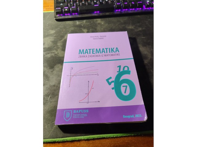 Matematika zbirka zadataka - Vesna Vrcelj Kaćanski