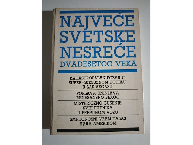 Najveće svetske nesreće dvadesetog veka