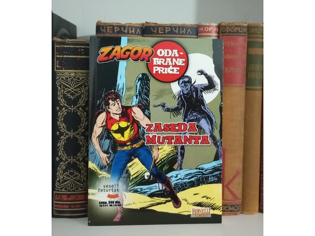 ZAGOR - ODABRANE PRIČE 8 ZASEDA MUTANTA Ka