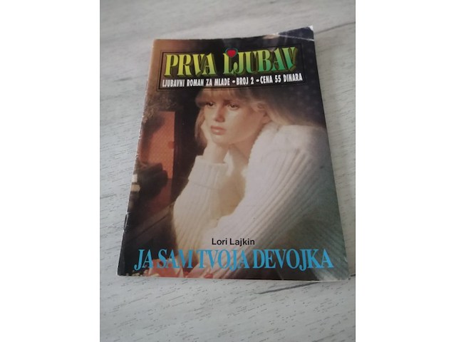 Prva ljubav br.2 - Ja sam tvoja devojka