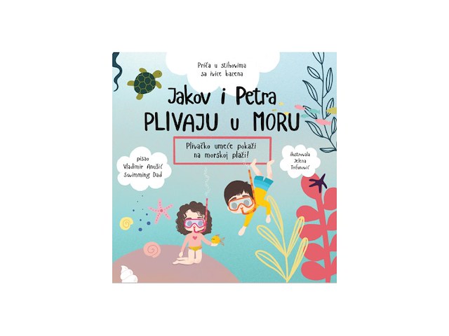 Jakov i Petra plivaju u moru