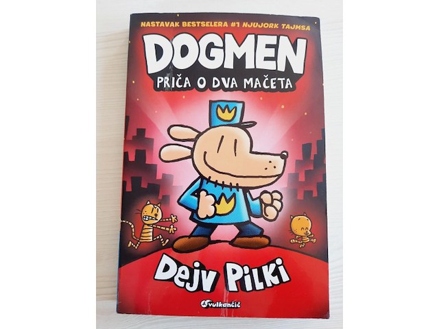 Dogmen: Priča o dva mačeta – Dejv Pilki