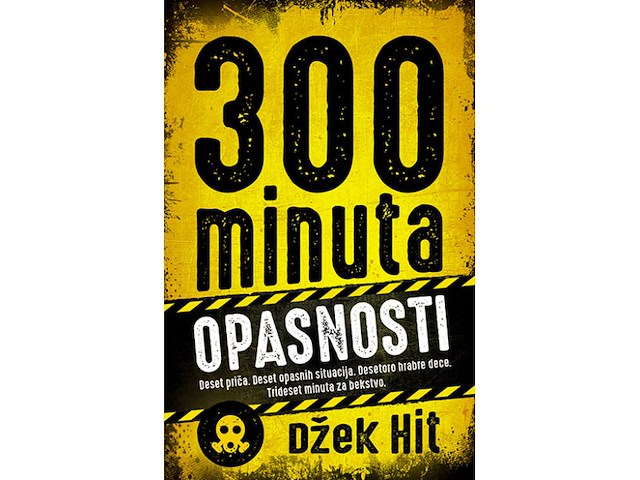 300 minuta opasnosti