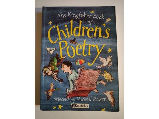 The Kingfisher Book of Children s Poetry