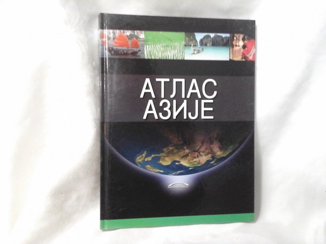 Atlas Azije geografski