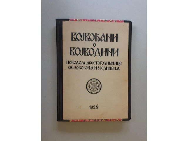 Vojvodjani o Vojvodini, 1928. god, Retko !!!