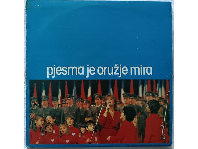 VARIOUS  -  PJESMA  JE  ORUZJE  MIRA