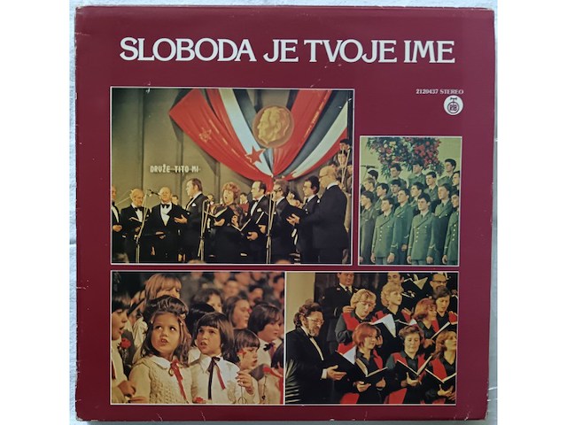 VARIOUS  -  SLOBODA  JE  TVOJE  IME