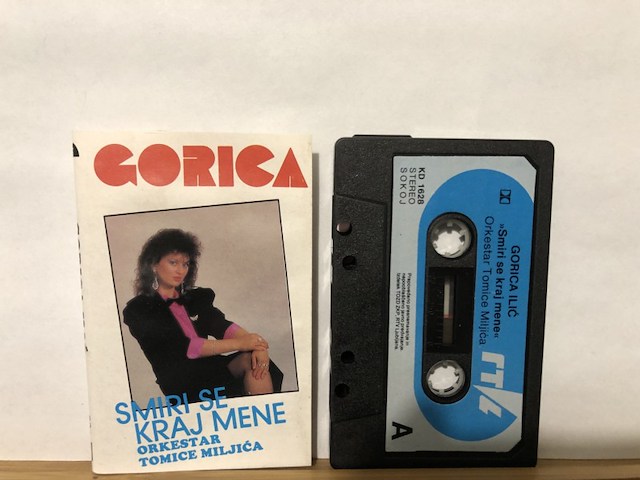 Gorica Ilić, Orkestar Tomice Miljića ‎– Smiri Se Kraj