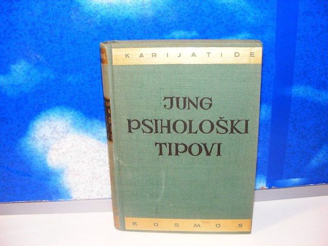 JUNG PSIHOLOSKI TIPOVI