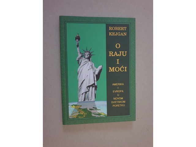 Robert Kejgan - O raju i moci