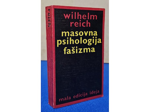 Masovna psihologija fašizma - Vilhelm Rajh