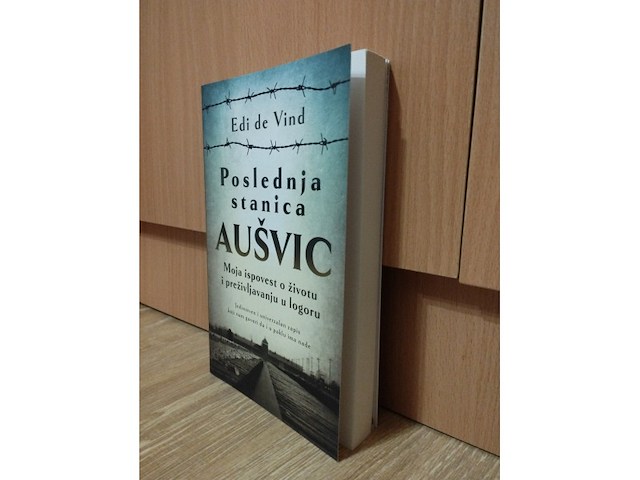 Edi de Vind - Poslednja stanica Aušvic