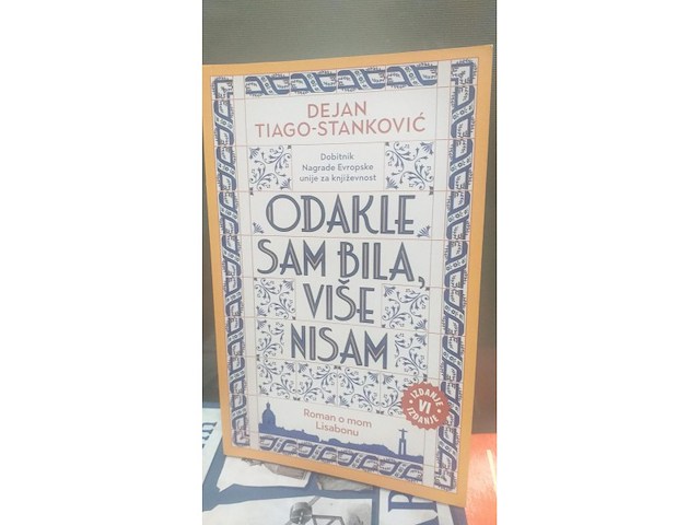 Dejan Tijago Stankovic ODAKLE SAM BILA VISE NISAM