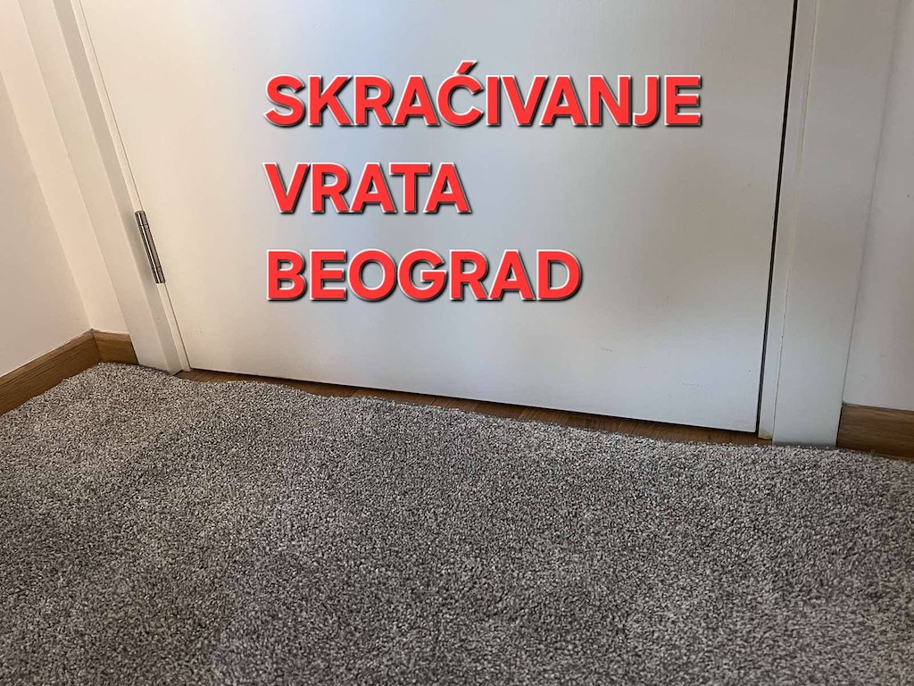 Skracivanje vrata BEOGRAD