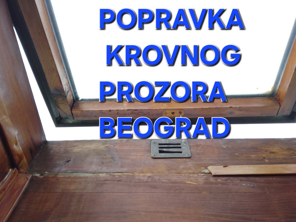 Popravka krovnog prozora BEOGRAD