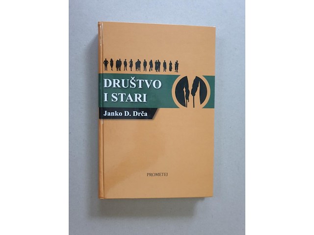 Društvo i stari - Janko Drča