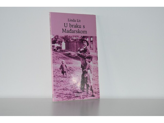 - U braku s Madjarskom - Linda Lit