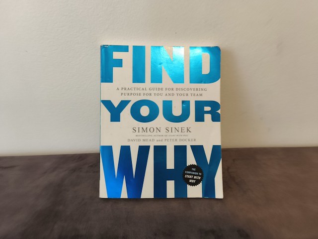 Find Your Why - Simon Sinek