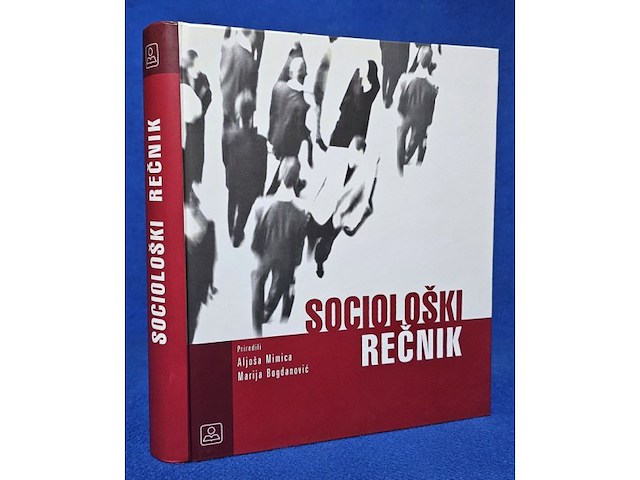 Sociološki rečnik - Aljoša Mimica, Marija Bogdanović