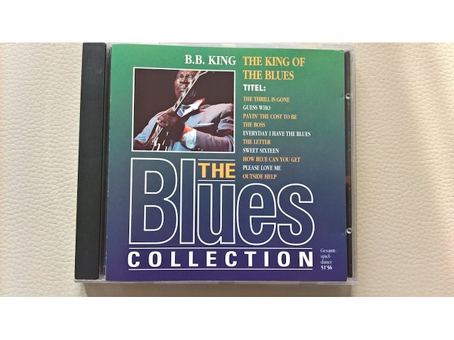 B.B. King - The King Of The Blues