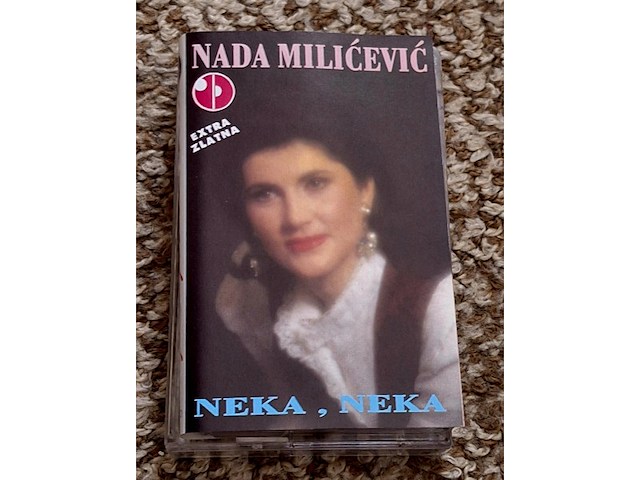 KASETA-NADA MILIĆEVIĆ-NEKA NEKA-NOVO-NEKORIŠĆENO