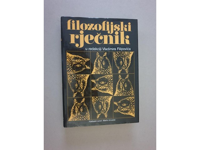 Filozofijski rečnik u redakciji - Vladimira Filipovića