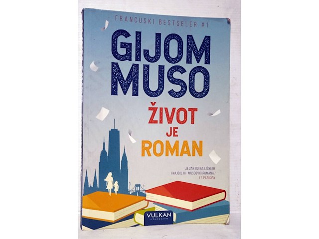 Život je roman - Gijom Muso