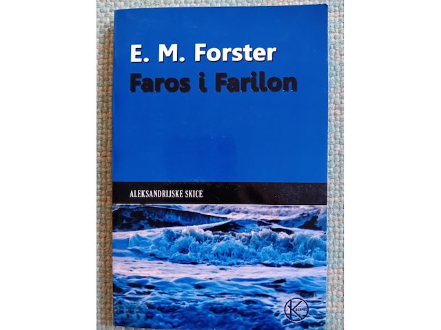 E M Forster Faros i Farilon