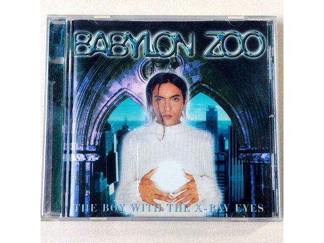 Babylon Zoo - The Boy With The X-Ray Eyes