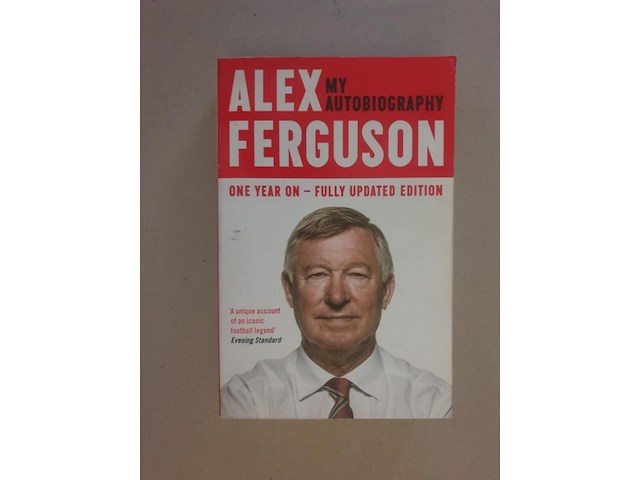 Alex Ferguson: My Autobiography