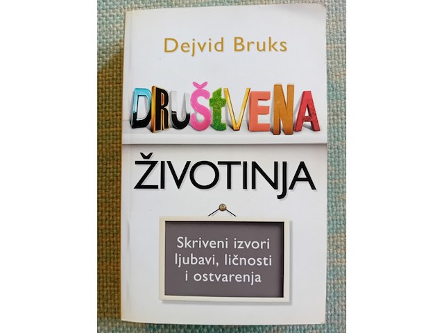 Dejvid Bruks Društvena životinja