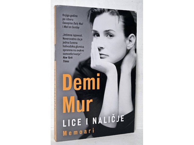 LICE I NALIČJE: MEMOARI - Demi Mur