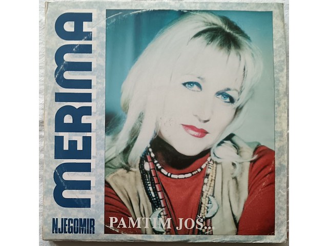 MERIMA  NJEGOMIR  -  PAMTIM  JOS