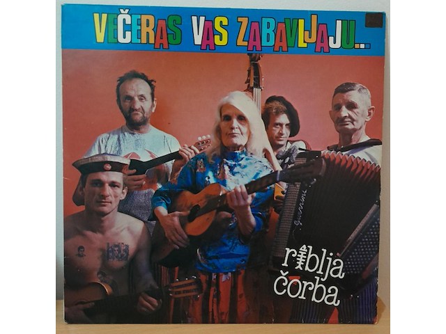 Riblja Čorba – Večeras Vas Zabavljaju... Muzičari Koji