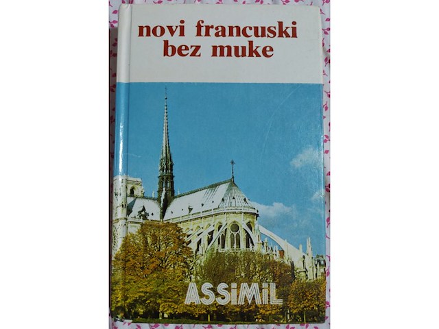 Novi francuski bez muke- Assimil metoda