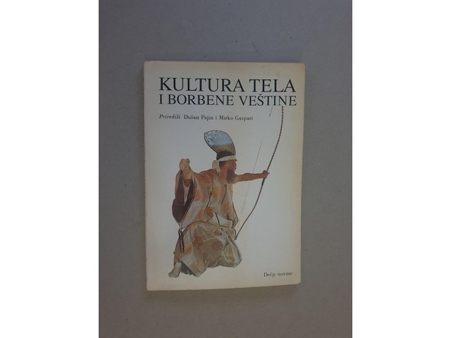 Kultura tela i borbene veštine