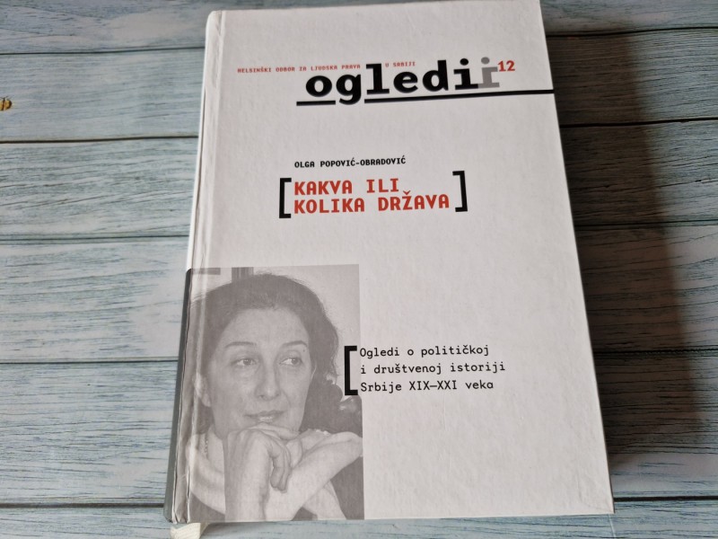 KAKVA ILI KOLIKA DRŽAVA - OLGA POPOVIĆ OBRADOVIĆ
