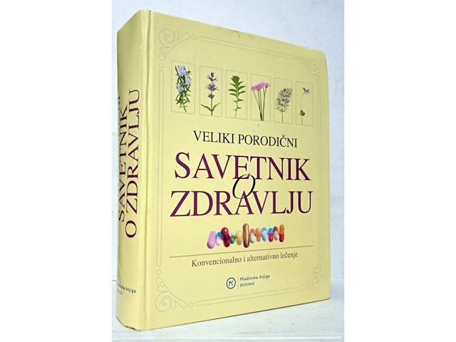 Veliki porodični savetnik o zdravlju