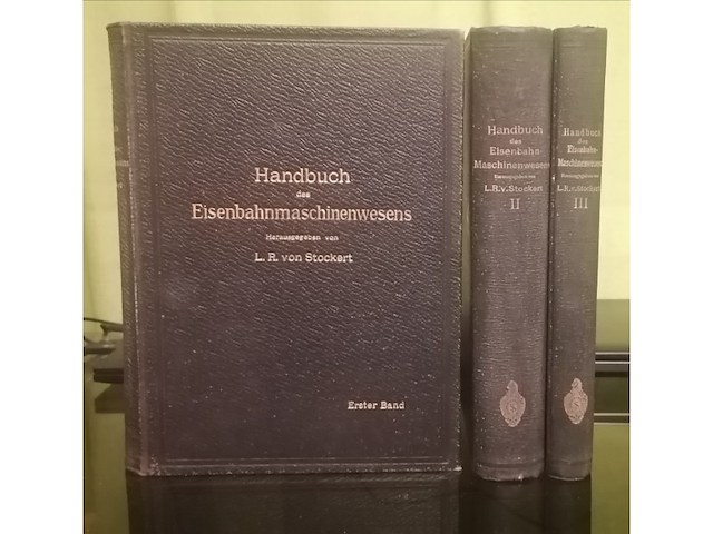 Handbuch des Eisenbahnmaschinenwesens I-III