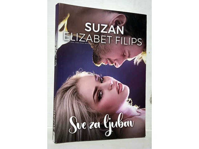 Suzan Elizabet Filips - Sve za ljubav