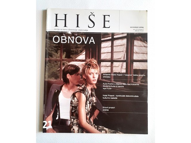 HIŠE , slovenačka revija , 17/2003 21/2004 23/2005