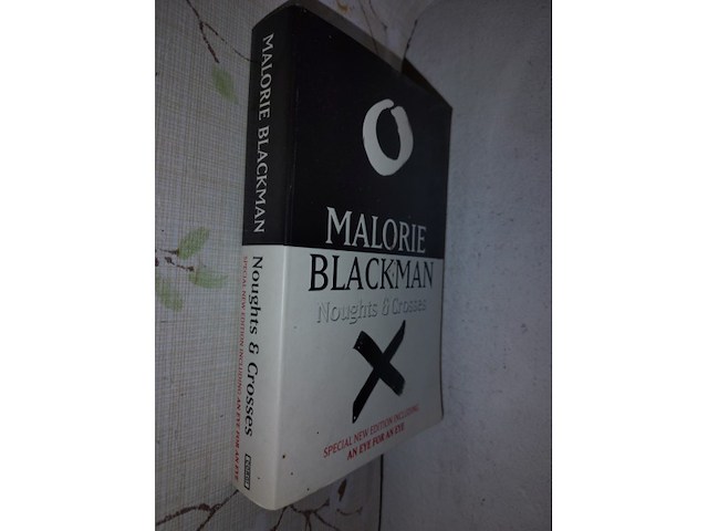 Noughts &; Crosses - Malorie Blackman