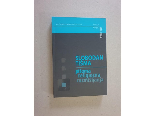 Slobodan Tišma - Pitoma religiozna razmisljanja