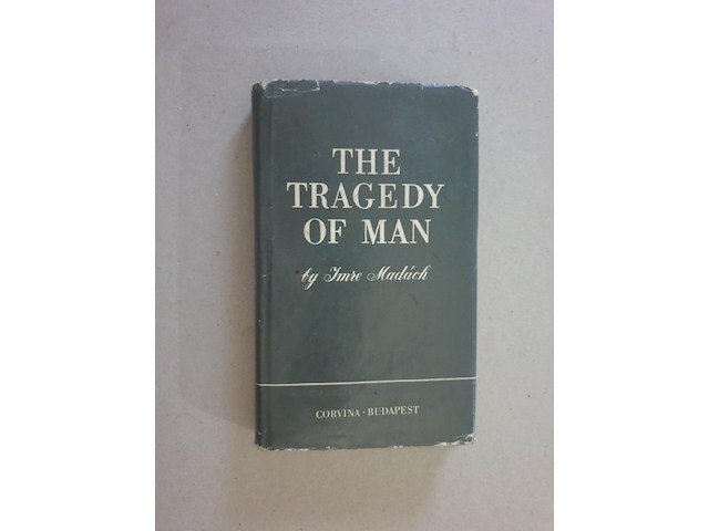 Imre Madach - The Tragedy of man